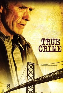 True Crime | Audience Reviews | Rotten Tomatoes