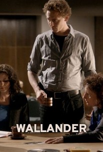 Wallander: Season 1, Episode 6 | Rotten Tomatoes