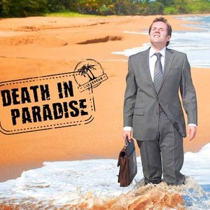 Death in Paradise - Rotten Tomatoes