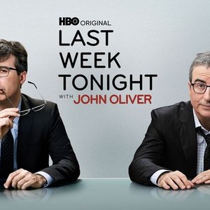 Last Week Tonight With John Oliver - Rotten Tomatoes