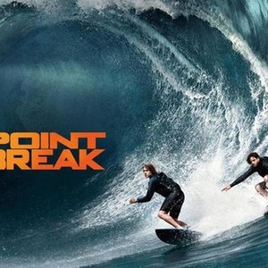 Point Break - Rotten Tomatoes