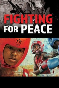 Fighting for Peace | Rotten Tomatoes