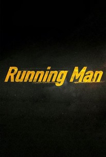 Running Man (2013) | Rotten Tomatoes