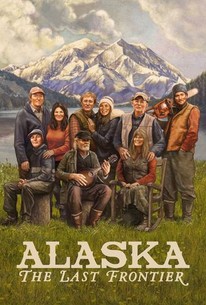 Alaska: The Last Frontier | Rotten Tomatoes