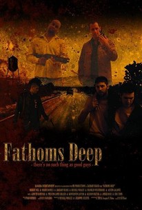 Fathoms Deep | Rotten Tomatoes