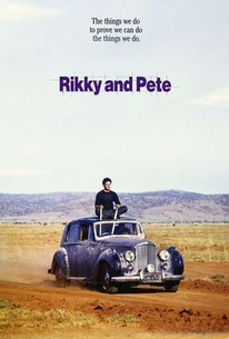 Rikky and Pete | Rotten Tomatoes