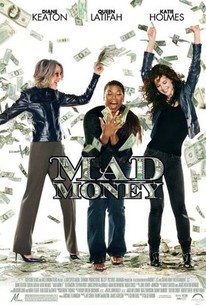 Mad Money | Rotten Tomatoes