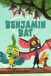 Benjamin Bat | Rotten Tomatoes