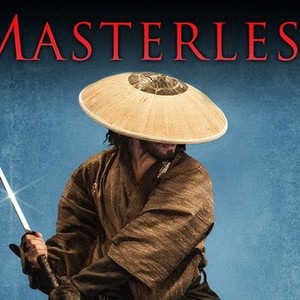 Masterless - Rotten Tomatoes