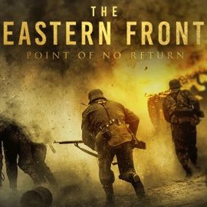 The Eastern Front - Rotten Tomatoes