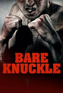 Bare Knuckle | Rotten Tomatoes