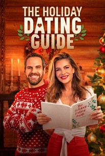 The Holiday Dating Guide - Rotten Tomatoes