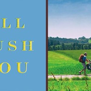 I'll Push You - Rotten Tomatoes