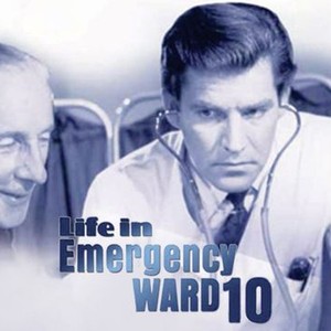 Life in Emergency Ward 10 - Rotten Tomatoes