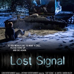 Lost Signal - Rotten Tomatoes