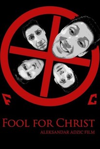 Fool for Christ | Rotten Tomatoes