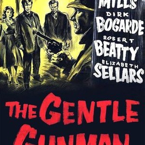 The Gentle Gunman - Rotten Tomatoes