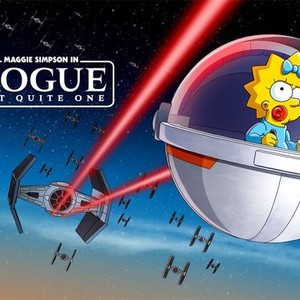 Maggie Simpson in 'Rogue Not Quite One' - Rotten Tomatoes
