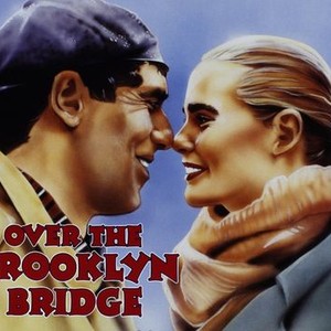 Over the Brooklyn Bridge - Rotten Tomatoes