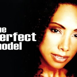 The Perfect Model - Rotten Tomatoes