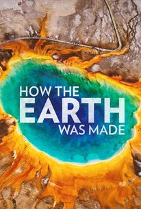 How the Earth Was Made - Rotten Tomatoes