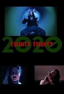 Twenty Twenty | Rotten Tomatoes