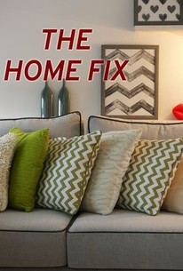 The Home Fix - Rotten Tomatoes