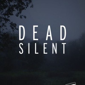 Dead Silent - Rotten Tomatoes
