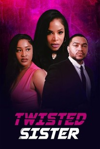 Twisted Sister (2024) | Rotten Tomatoes