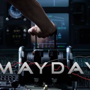 Mayday - Rotten Tomatoes