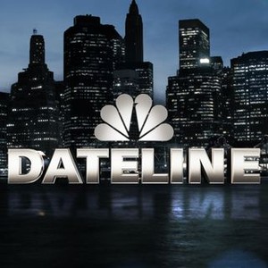 Dateline NBC - Rotten Tomatoes