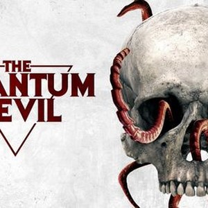 The Quantum Devil - Rotten Tomatoes