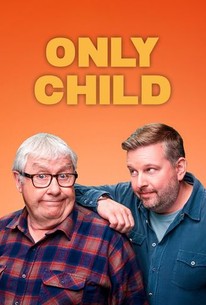 Only Child | Rotten Tomatoes