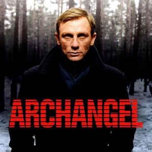 Archangel - Rotten Tomatoes