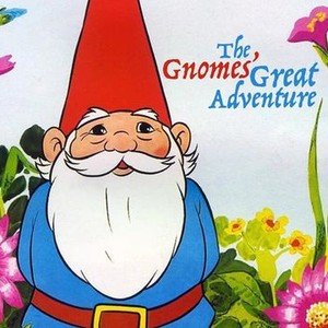 The Gnomes' Great Adventure - Rotten Tomatoes