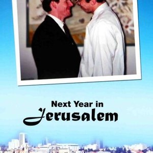 Next Year in Jerusalem - Rotten Tomatoes