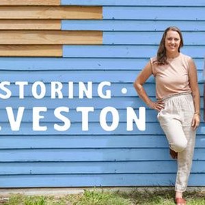 Restoring Galveston - Rotten Tomatoes
