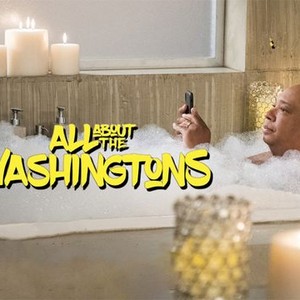 All About the Washingtons - Rotten Tomatoes