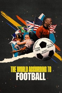 The World According to Football | Rotten Tomatoes