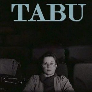 Tabu (2012) - Rotten Tomatoes