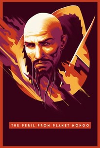 The Peril From Planet Mongo - Rotten Tomatoes
