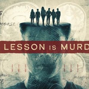 The Lesson Is Murder - Rotten Tomatoes