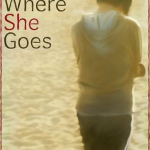 Where She Goes - Rotten Tomatoes