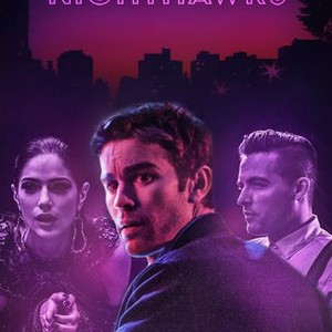 Nighthawks - Rotten Tomatoes