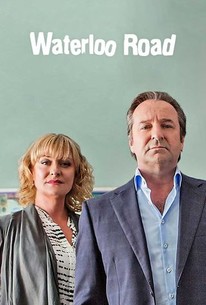 Waterloo Road: Season 6 | Rotten Tomatoes