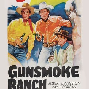 Gunsmoke Ranch - Rotten Tomatoes