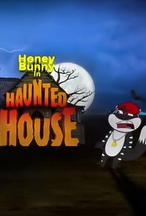 Honey Bunny In Haunted House | Audience Reviews | Rotten Tomatoes