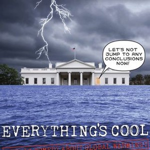 Everything's Cool - Rotten Tomatoes