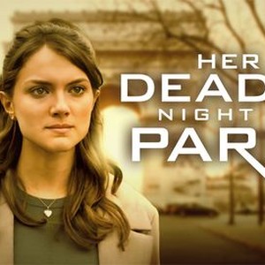 Her Deadly Night in Paris - Rotten Tomatoes