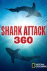 Shark Attack 360 | Rotten Tomatoes